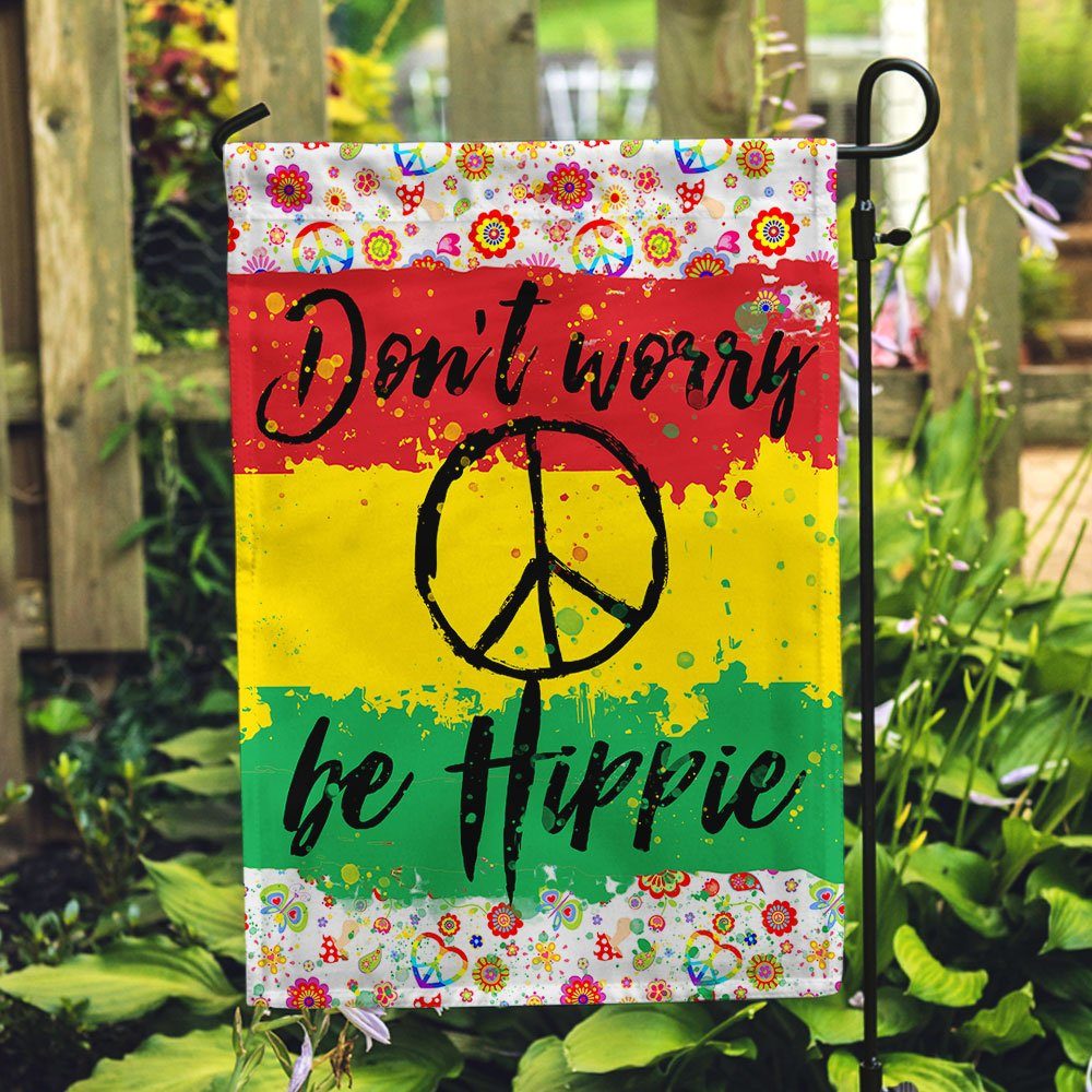 Don't Worry - Be Hippie Flag - Flagwix