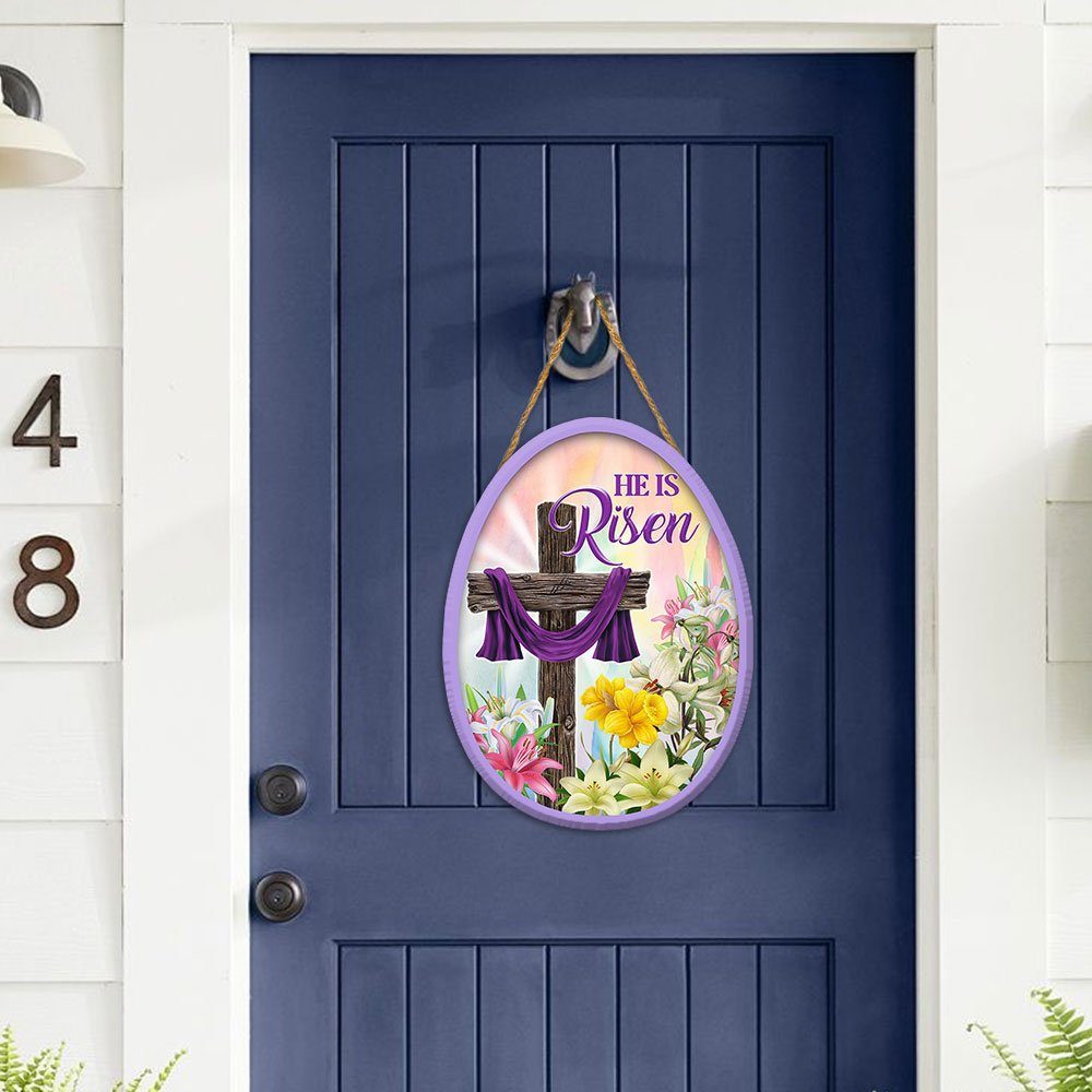 Easter Egg Custom Wooden Sign He Is Risen DBD3389WD – Flagwix
