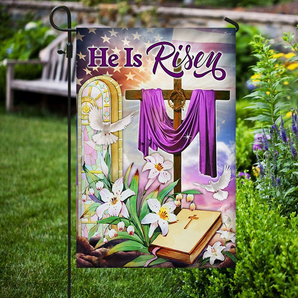 Easter Jesus Christ Is Risen He Is Risen Flag MLH2311F - Flagwix