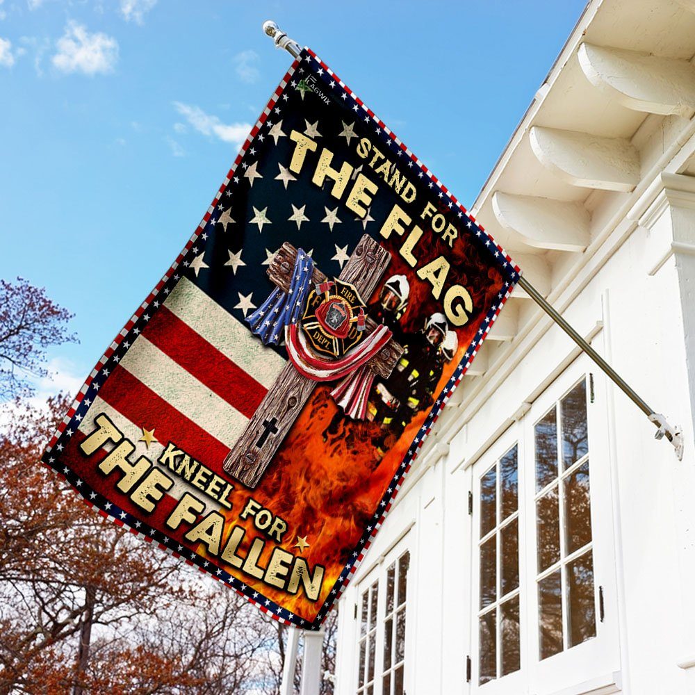 Firefighter - Stand For The Flag Kneel For The Fallen Flag - Flagwix