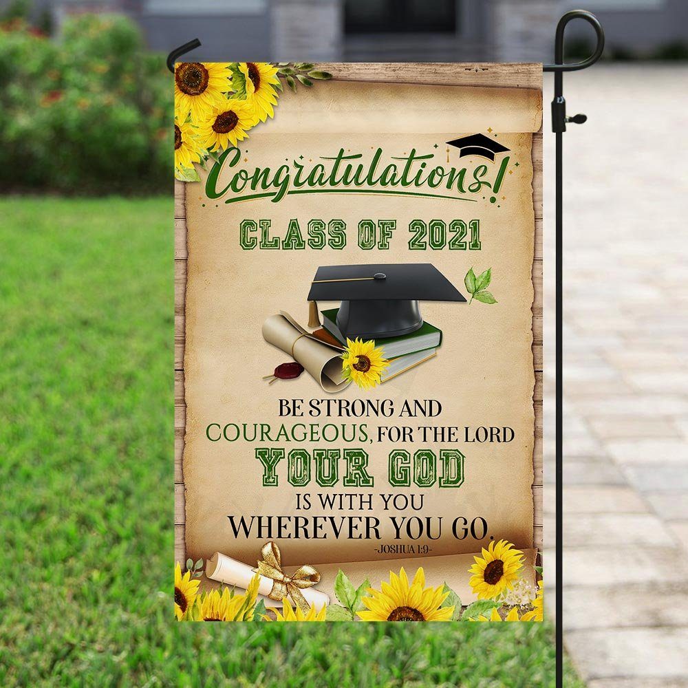 Happy Graduation. Congratulations Class Of 2021. Be Strong And ...