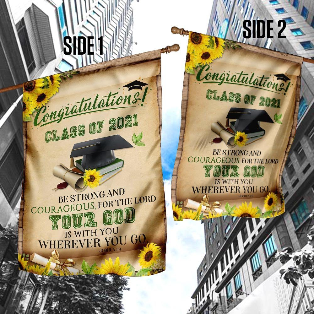 Happy Graduation. Congratulations Class Of 2021. Be Strong And ...