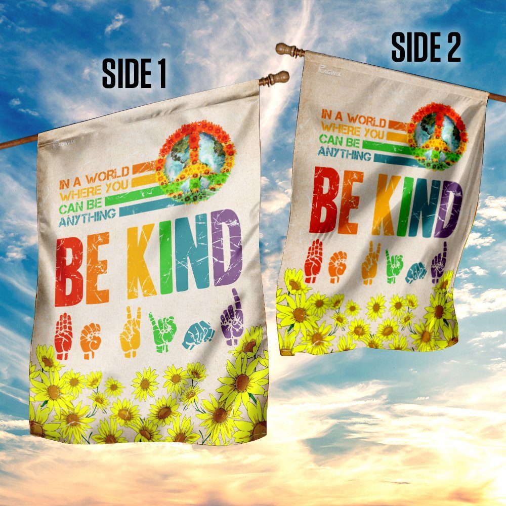Hippie. Sign Languages ASL Be Kind Sunflower Flag – Flagwix