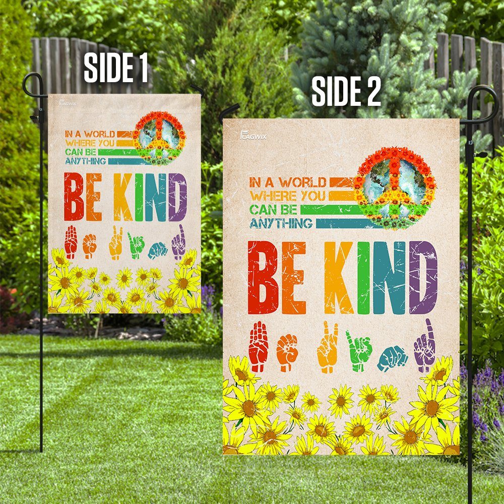 Hippie. Sign Languages ASL Be Kind Sunflower Flag – Flagwix