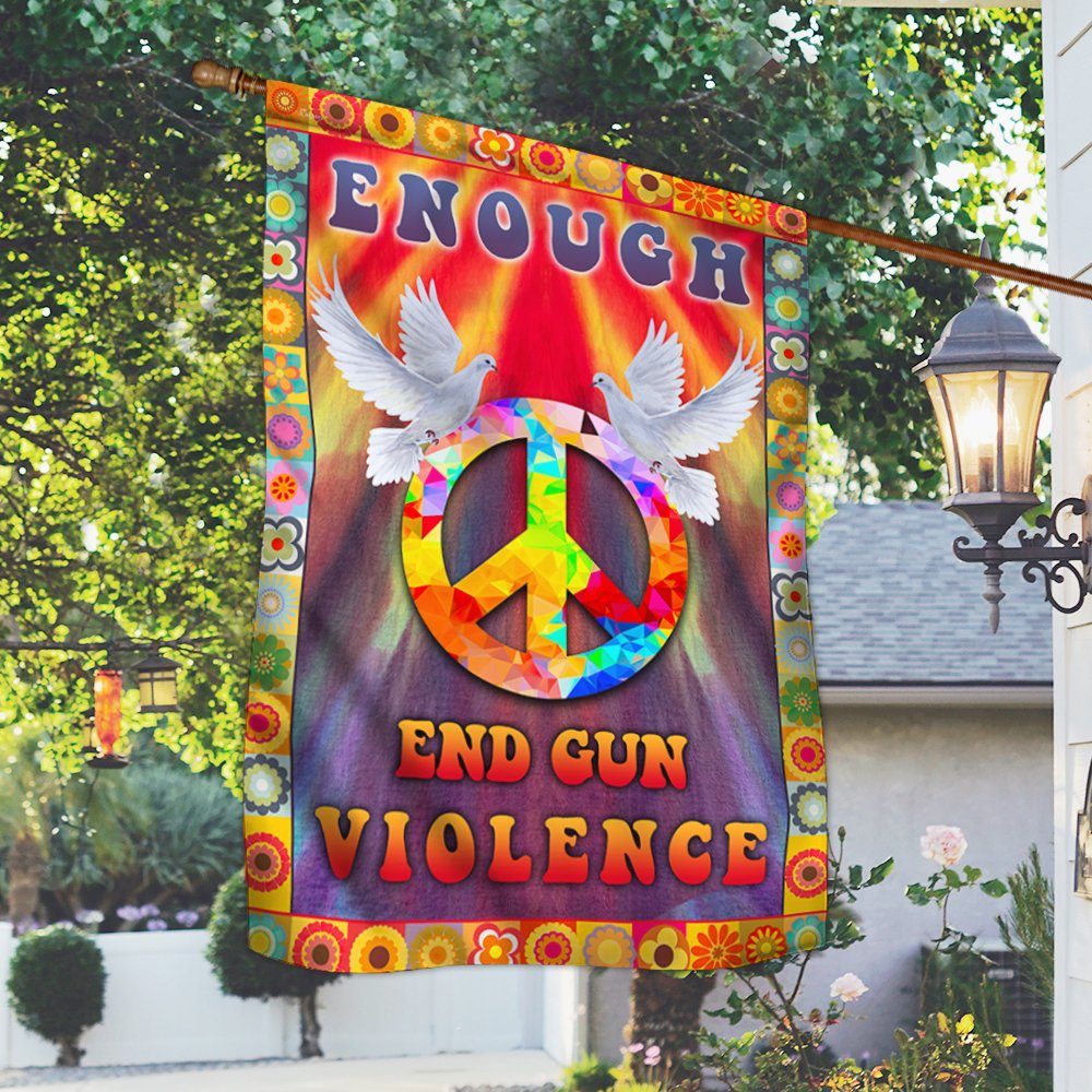 Hippie Flag Enough End Gun Violence TQN195F - Flagwix
