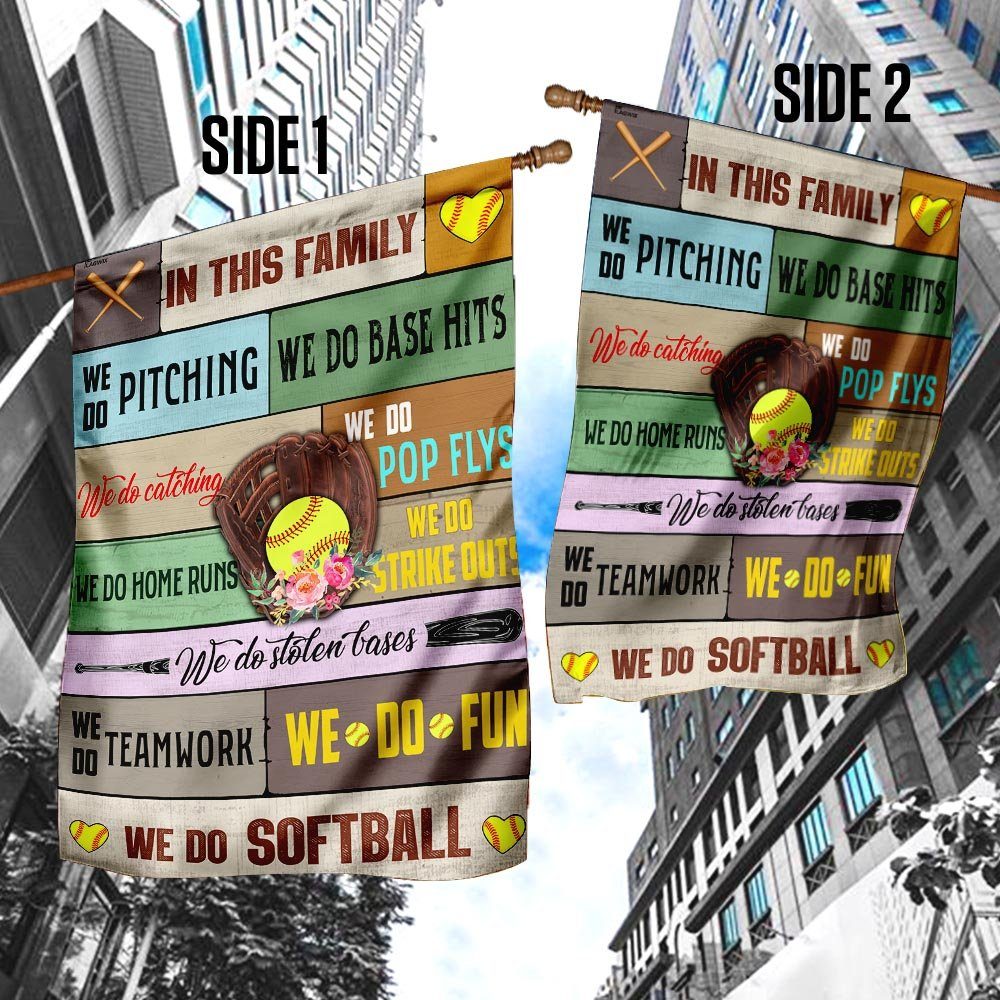 In This Family We Do Softball Flag – Flagwix