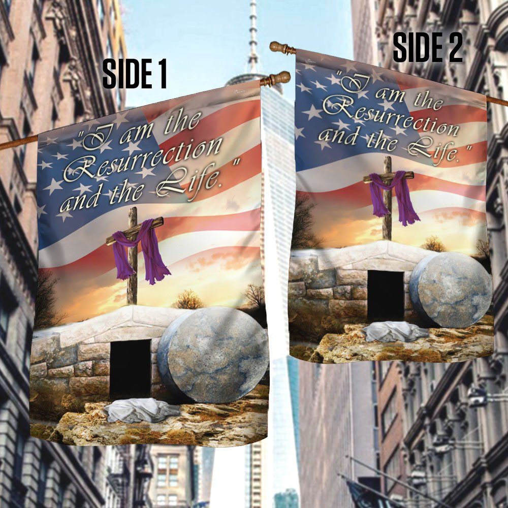 Jesus Resurrection Easter Flag I Am The Resurrection And The Life ...