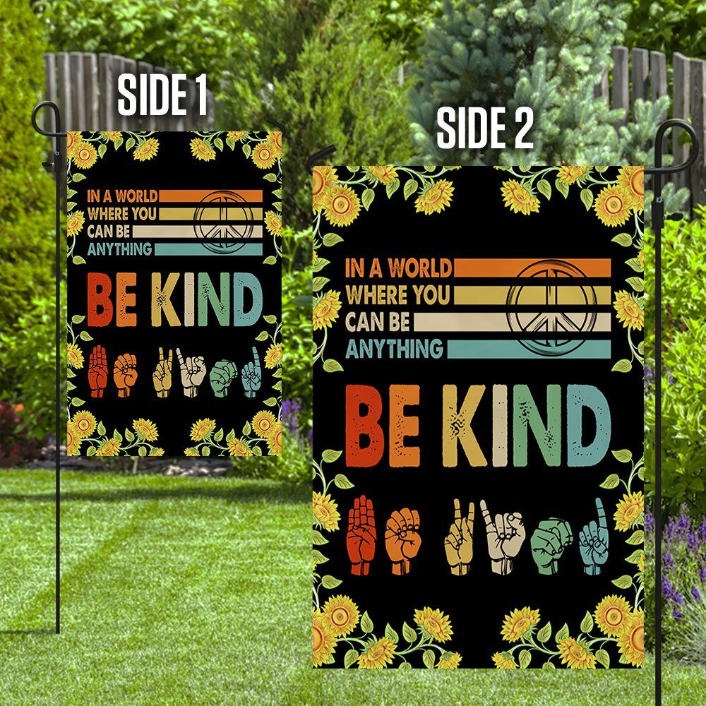 Kindness Equality Sign Language Flag. In A World Where You Can Be ...