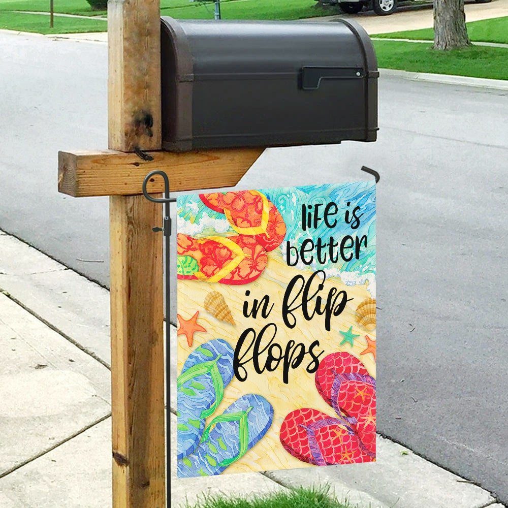 Life Is Better In Flip Flops Flag - Flagwix