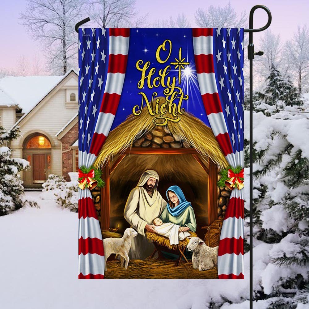 O Holy Night Flag Nativity Of Jesus Jesus Is Born TQN677F - Flagwix
