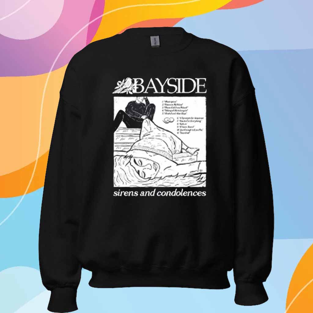 Bayside Store Sirens And Condolences T-Shirt - Flagwix