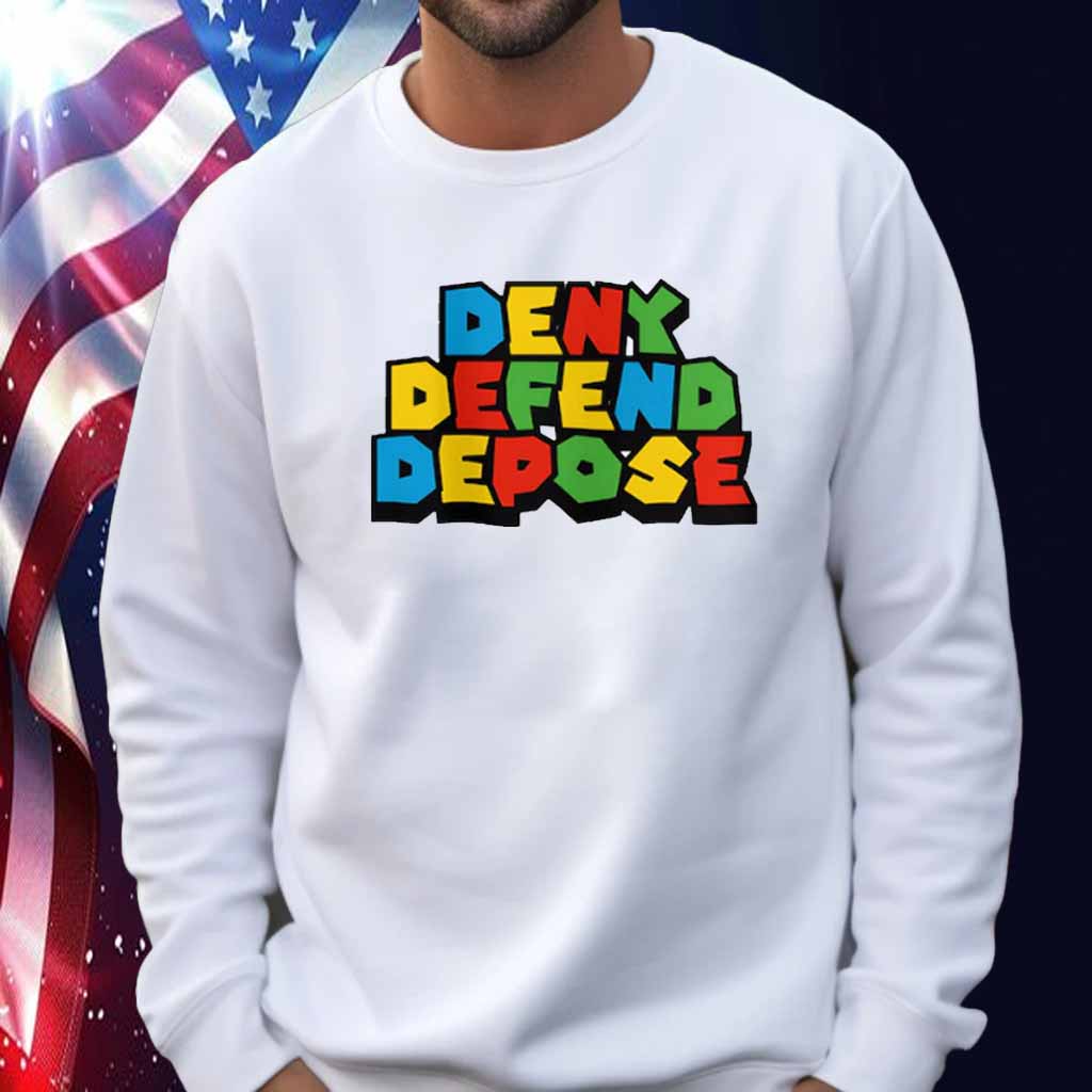Deny Defend Depose Bold Statement T-Shirt - Flagwix