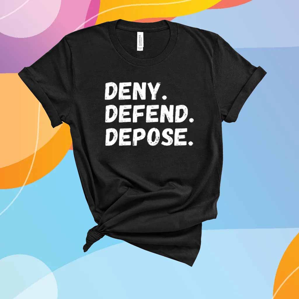 Deny Defend Depose T-Shirt - Flagwix