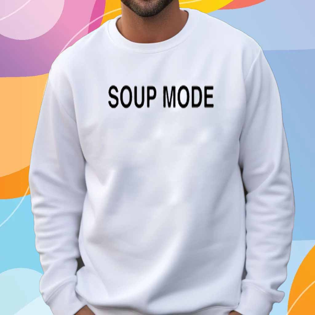 Soup Mode T-Shirt - Flagwix